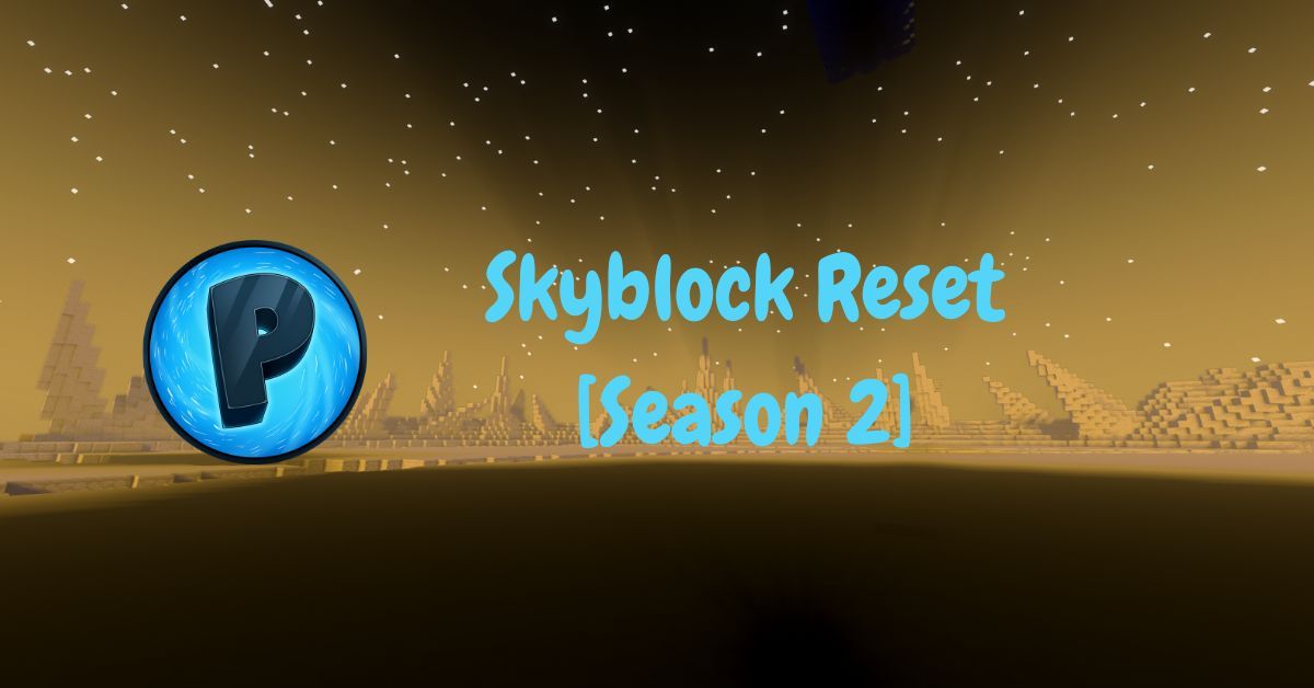 Skyblock Reset [Season 2]